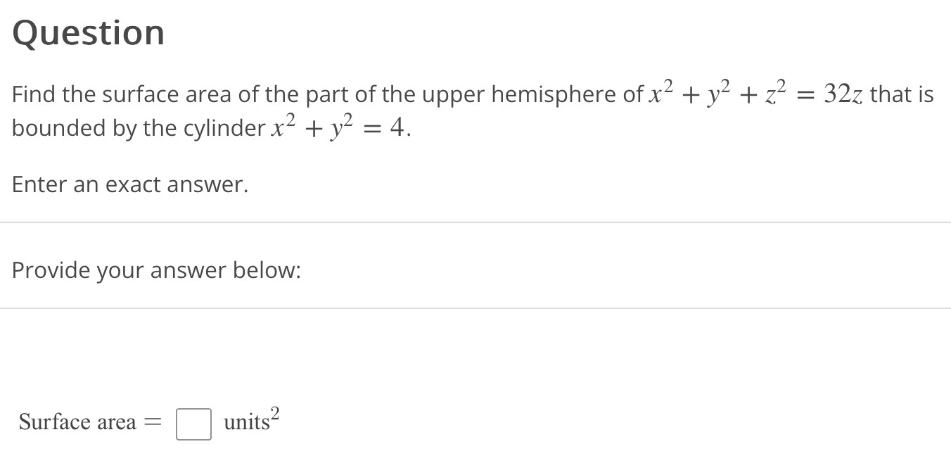 Solved Find the surface area of the part of the upper | Chegg.com
