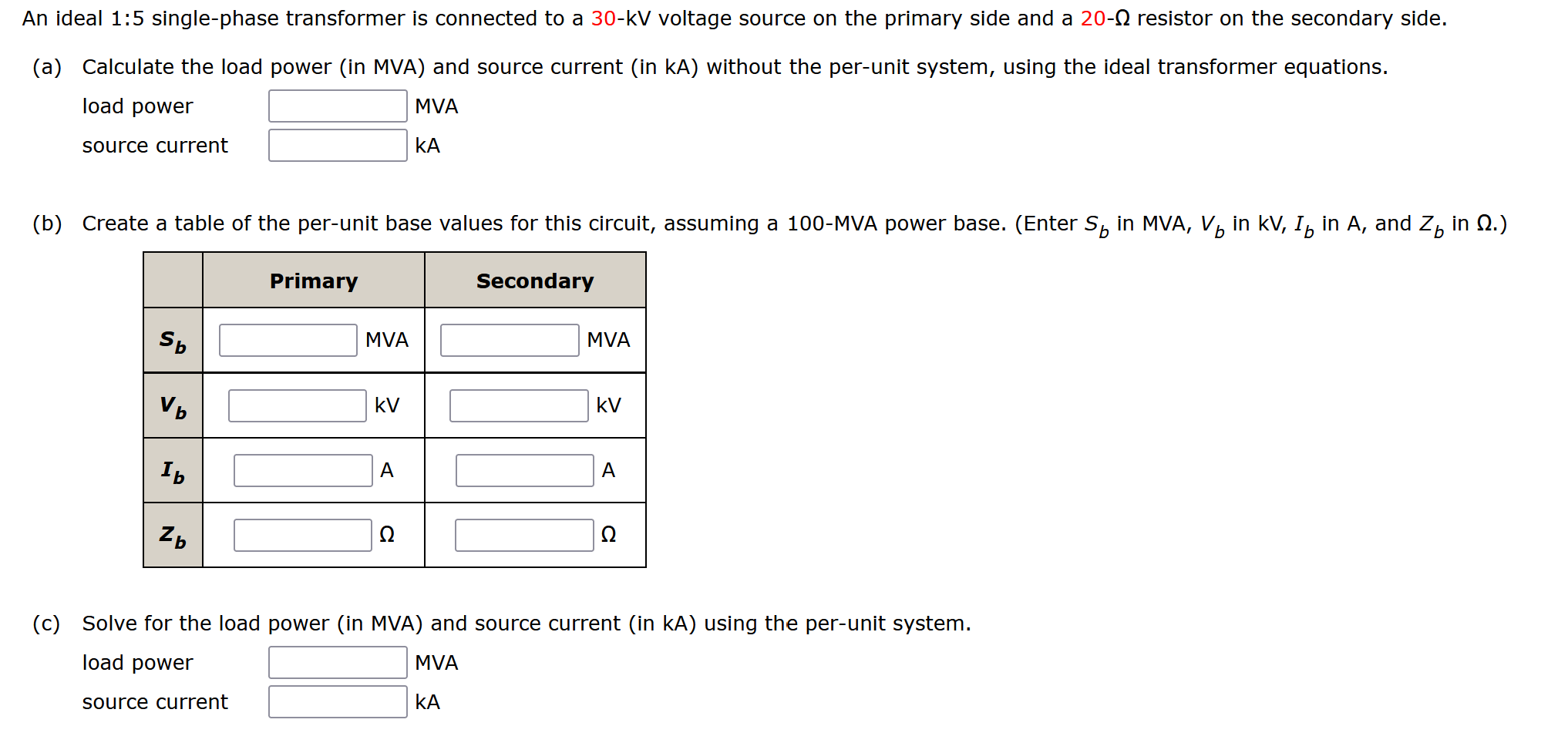 Solved An ideal 1:5 single-phase transformer is connected to | Chegg.com