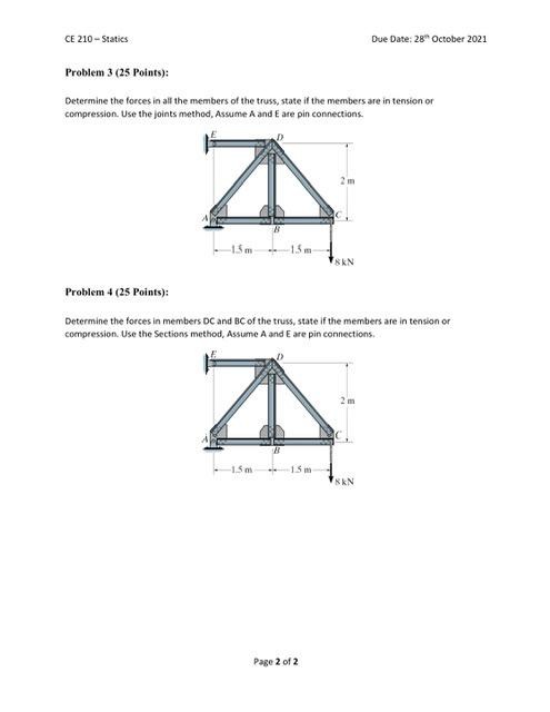 Solved CE 210 - Statics Due Date: 28 October 2021 Problem 3 | Chegg.com