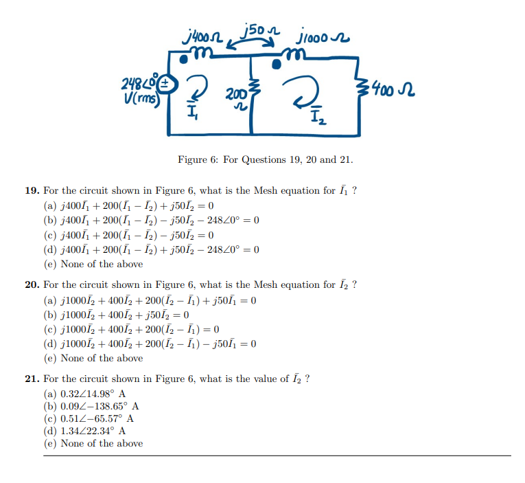 Solved Figure 6: For Questions 19, 20 and 21. 19. For the | Chegg.com