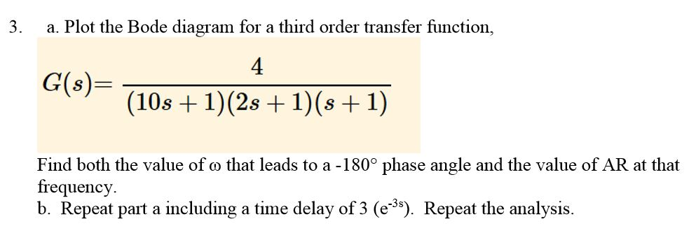 Solved 3. a. Plot the Bode diagram for a third order | Chegg.com