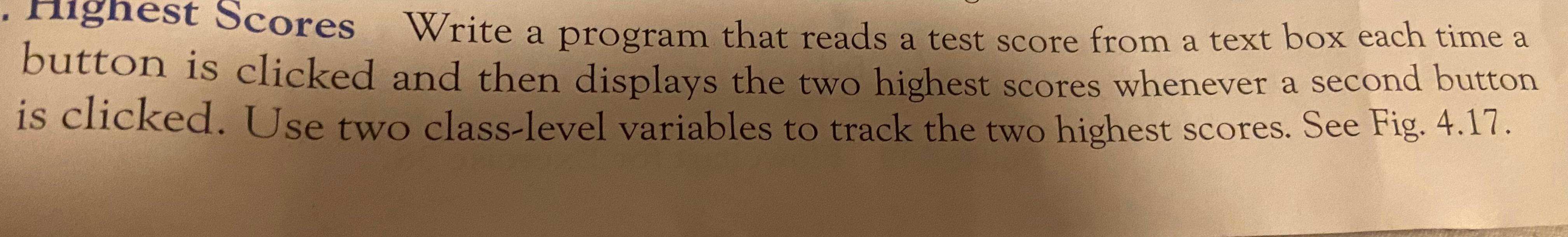 Solved a . Highest Scores Write a program that reads a test | Chegg.com