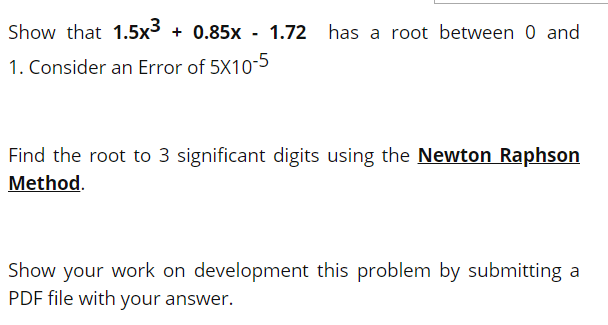 Solved Show that 1.5x3+0.85x−1.72 has a root between 0 and | Chegg.com