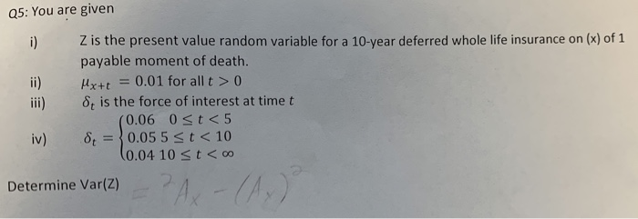 Solved Long term actuarial math A | Chegg.com