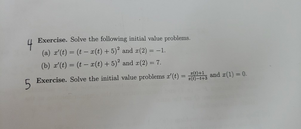 Solved 4 Exercise. Solve the following initial value | Chegg.com