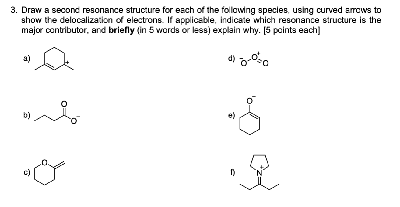 Solved 3. Draw a second resonance structure for each of the | Chegg.com