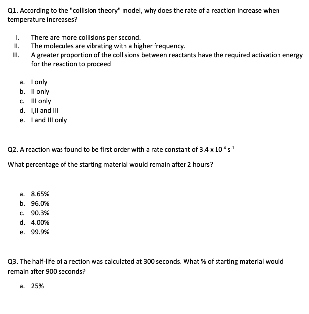 Solved Q1. According to the "collision theory" model, why | Chegg.com