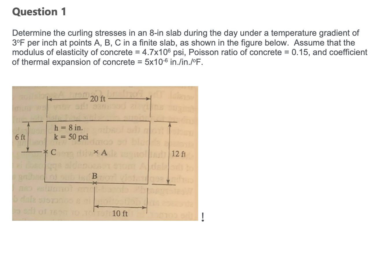 Solved Determine the curling stresses in an 8-in slab during | Chegg.com