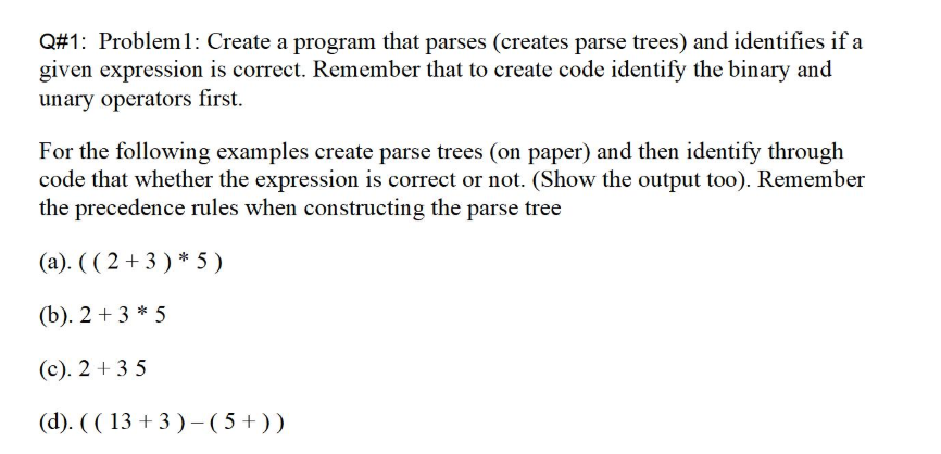 Solved Q1 Probleml Create A Program That Parses Creates 