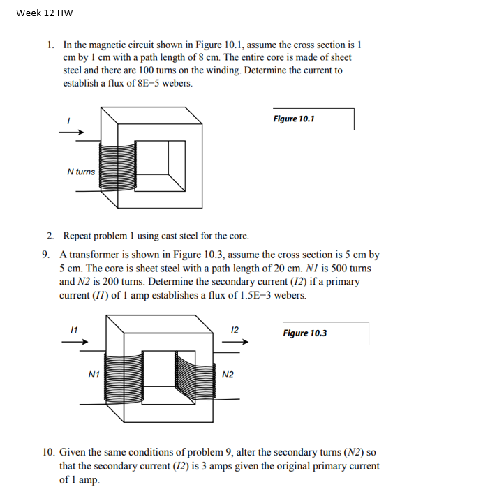 Solved 1. In the magnetic circuit shown in Figure 10.1, | Chegg.com