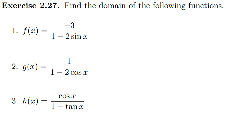 Solved Exercise 2.27. ﻿Find the domain of the following | Chegg.com