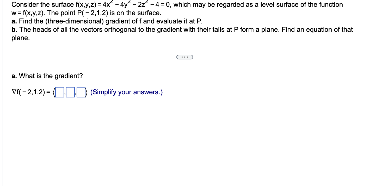 Solved Consider the surface f(x,y,z)=4x2-4y2-2z2-4=0, ﻿which | Chegg.com