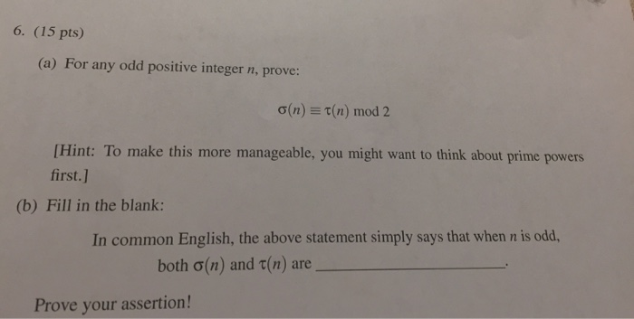 Solved 6. (15 pts) (a) For any odd positive integer n, | Chegg.com