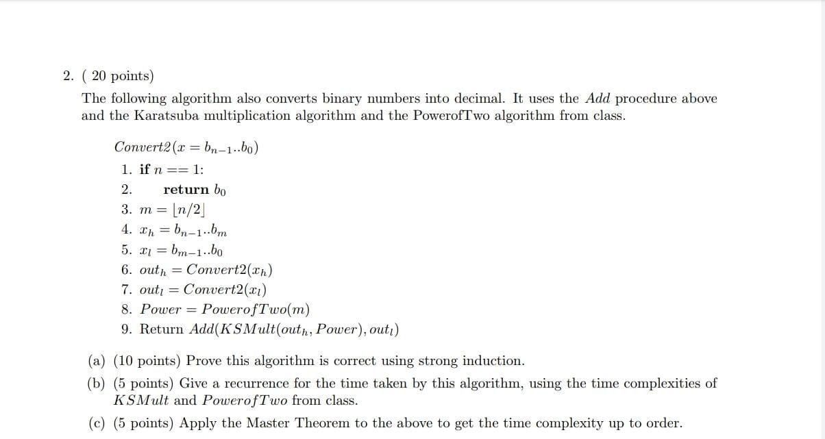 Solved 2. ( 20 points) The following algorithm also converts | Chegg.com