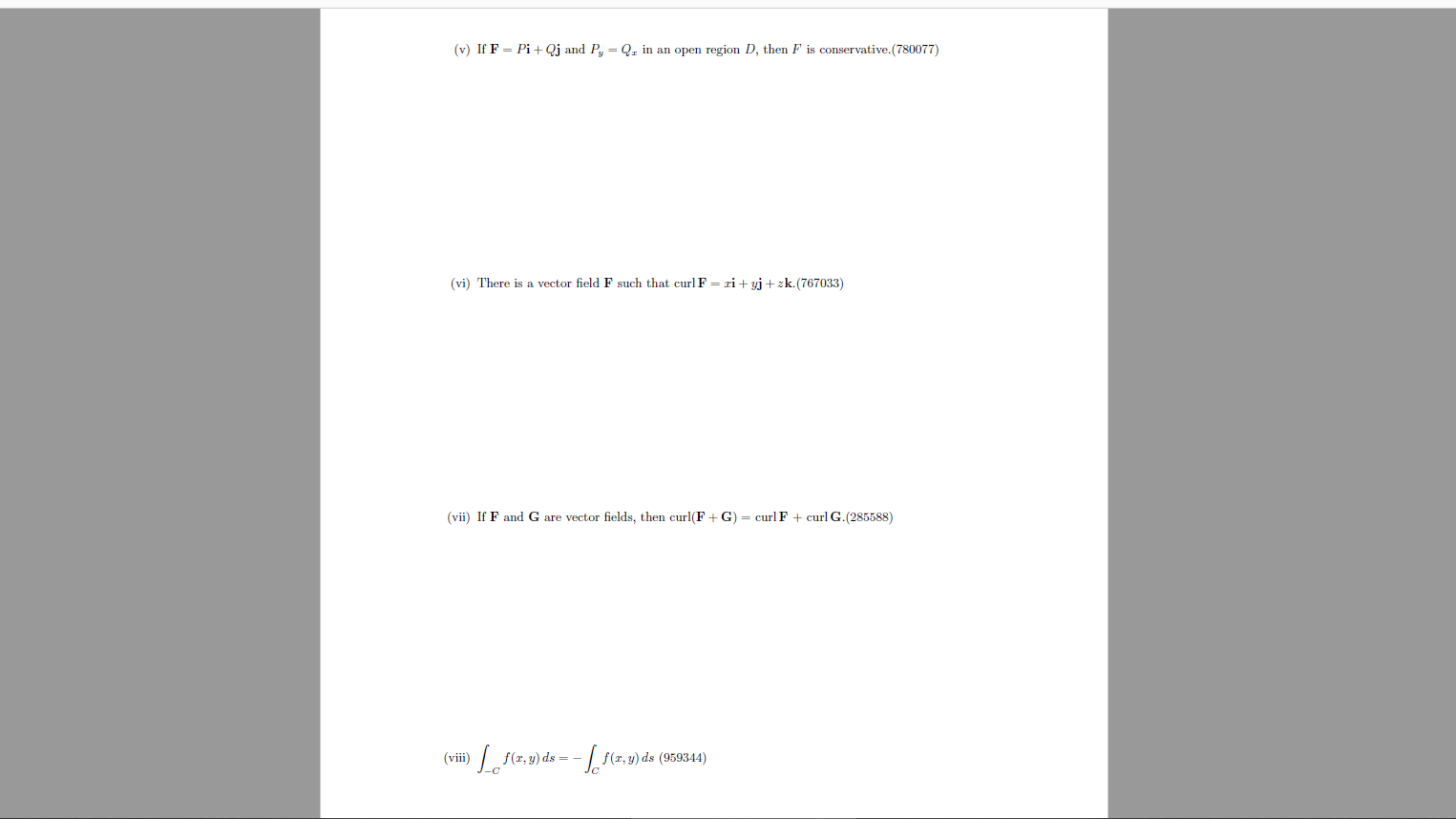 Solved (v) If F= Pi+Qj and P, = Q in an open region D, then | Chegg.com
