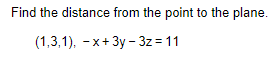 Solved Find the distance from the point to the | Chegg.com