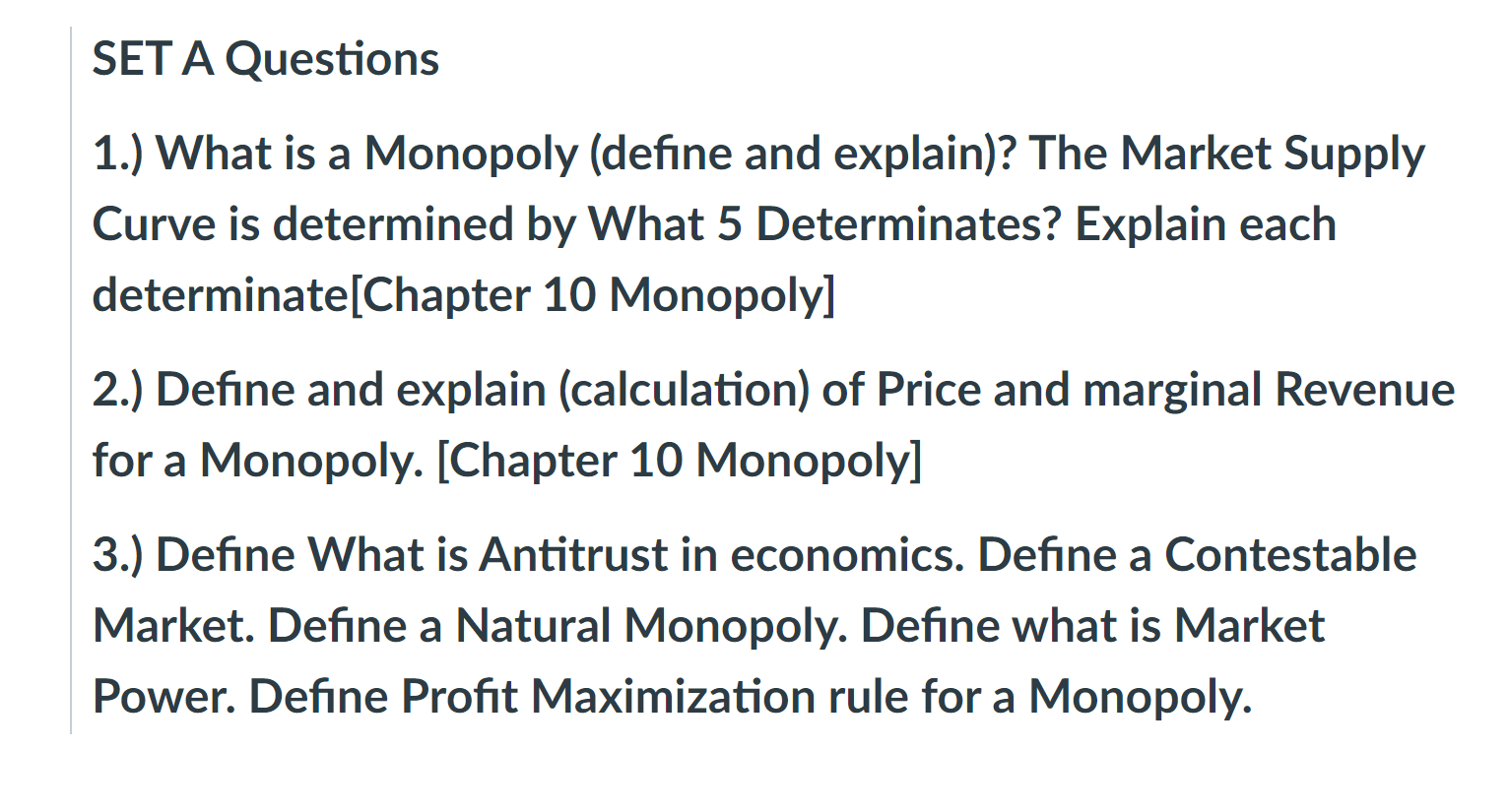 Solved SET A Questions 1.) What is a Monopoly (define and | Chegg.com