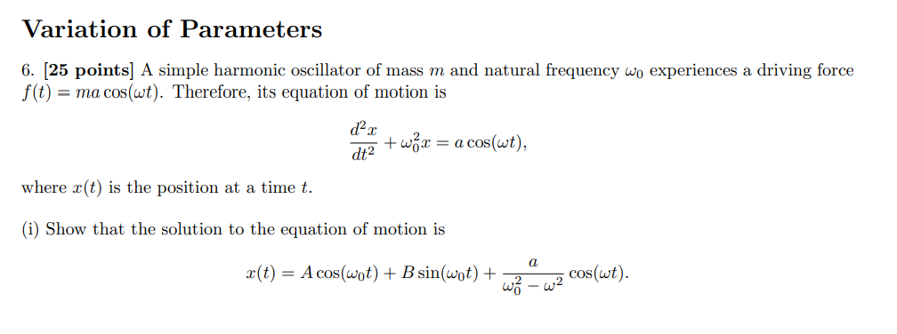 Solved Variation of Parameters 6. [25 points] A simple | Chegg.com