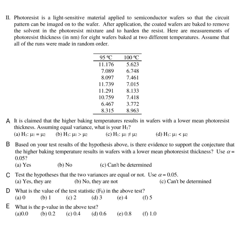Solved II. Photoresist is a light-sensitive material applied | Chegg.com