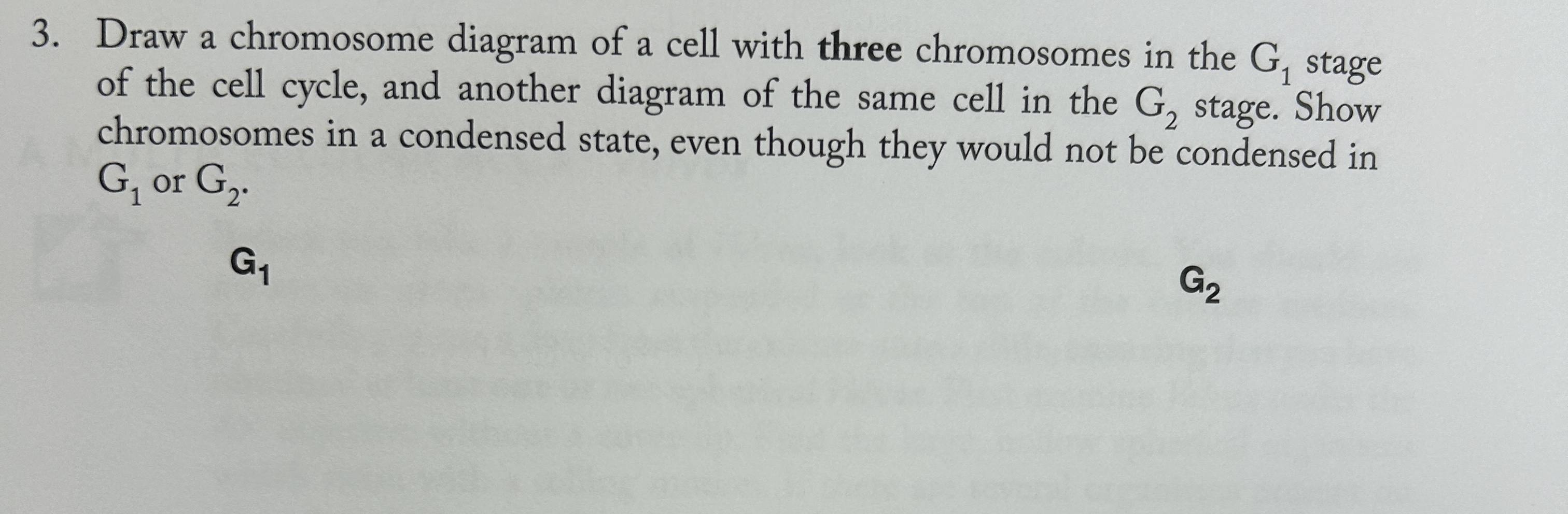 Solved Draw a chromosome diagram of a cell with three | Chegg.com