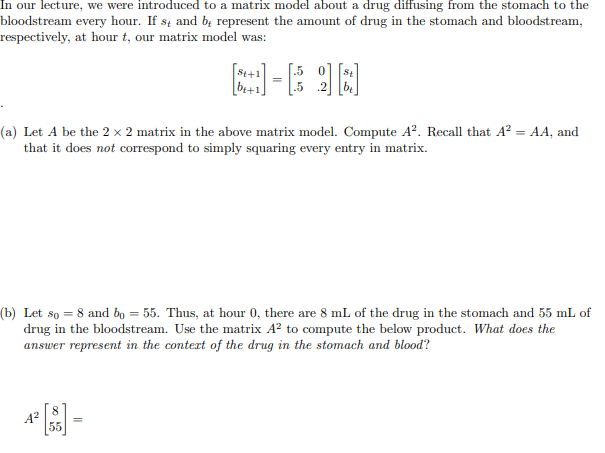 Solved In our lecture, we were introduced to a matrix model | Chegg.com