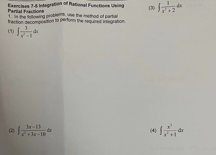 Solved Exercises 7.5 Integration of Rational Functions Using | Chegg.com