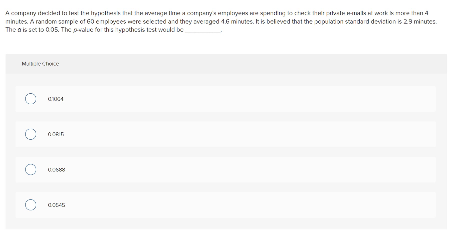 Solved A company decided to test the hypothesis that the | Chegg.com