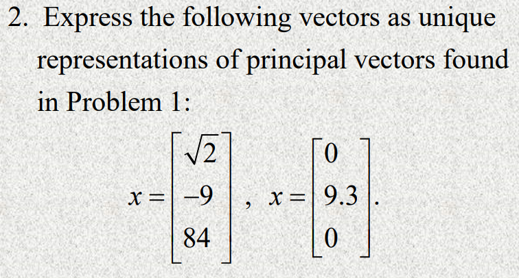 Solved 2. Express the following vectors as unique | Chegg.com