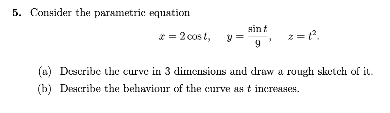 Solved 5. Consider the parametric equation | Chegg.com