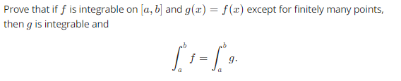 Solved Prove that if f is integrable on [a,b] and g(x)=f(x) | Chegg.com