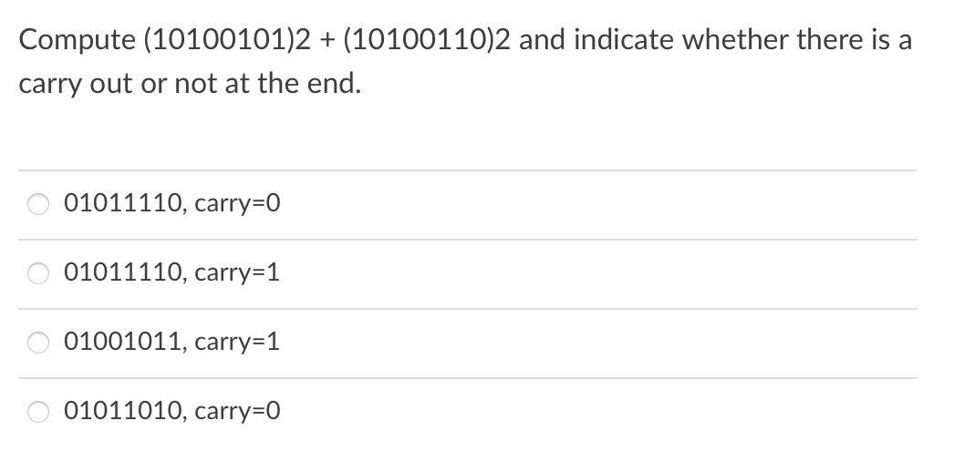 Solved Compute (10100101)2 + (10100110)2 and indicate | Chegg.com