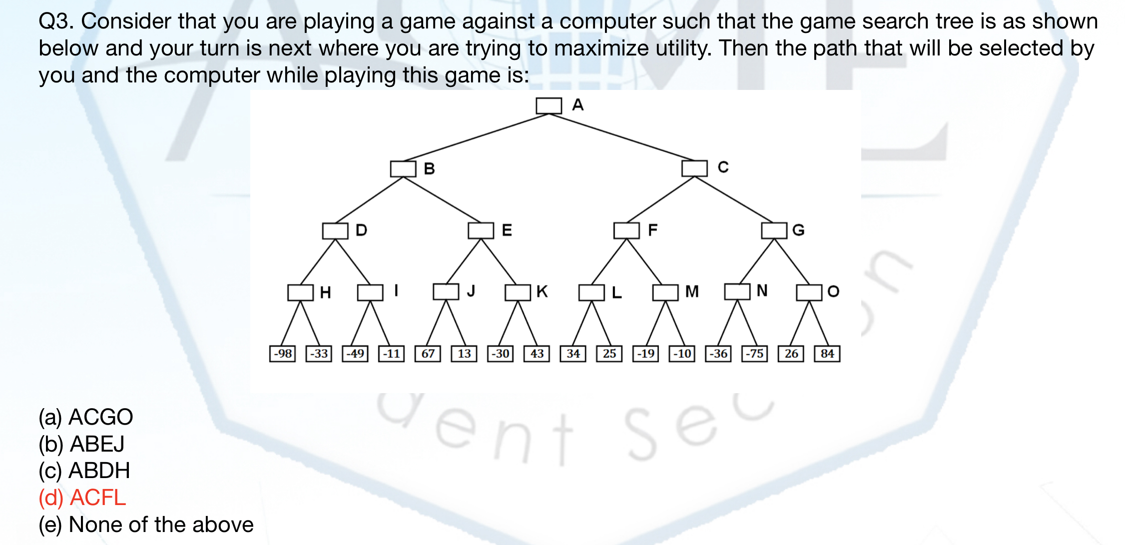 Solved Q3. ﻿Consider that you are playing a game against a | Chegg.com