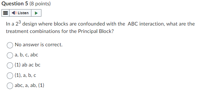 Solved In a 23 design where blocks are confounded with the | Chegg.com