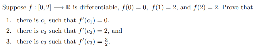 Solved Suppose f : [0, 2] + R is differentiable, f(0) = 0, | Chegg.com