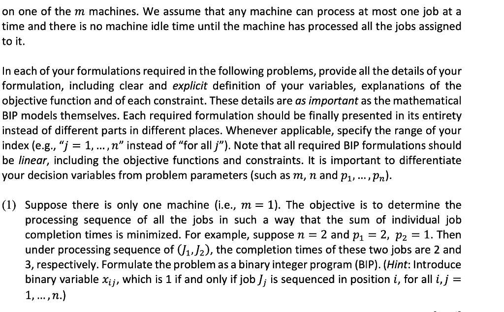 Consider the following machine scheduling problem: A | Chegg.com