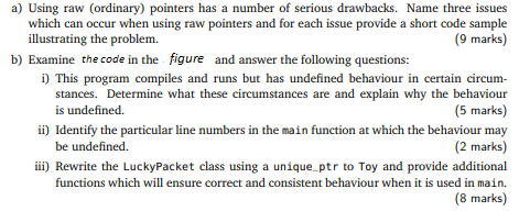 Solved a) Using raw (ordinary) pointers has a number of | Chegg.com