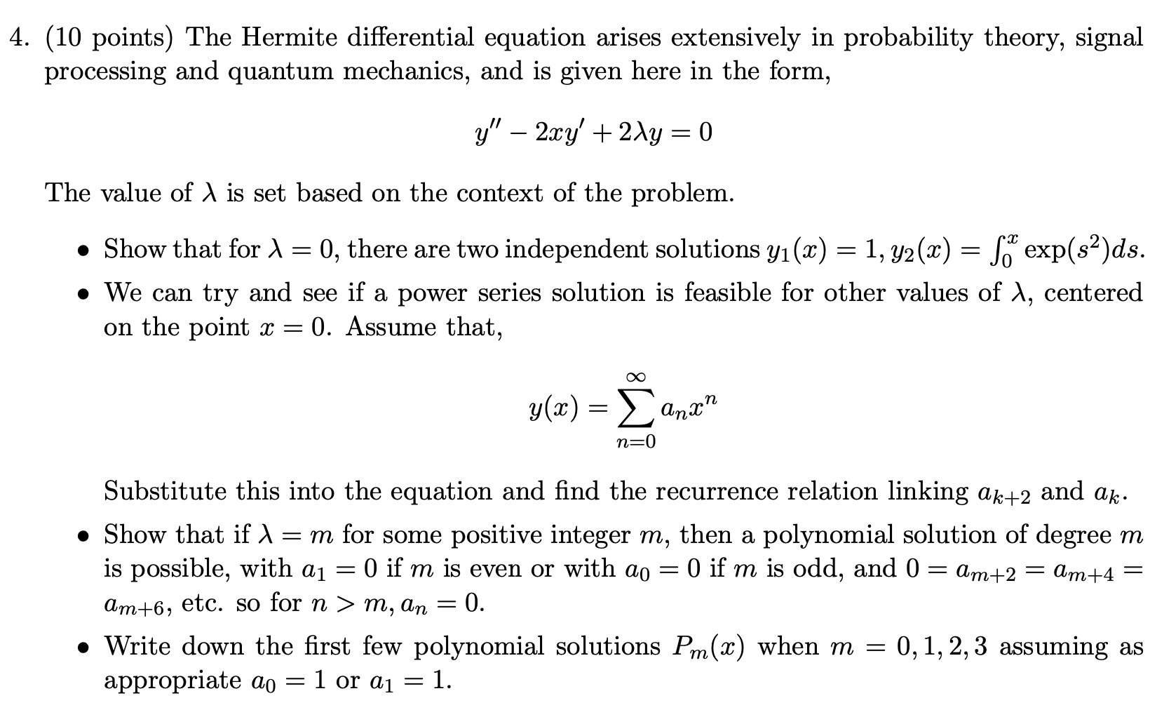 Solved 4. (10 points) The Hermite differential equation | Chegg.com