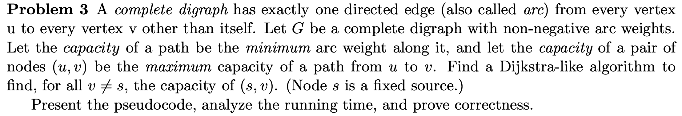 Solved Problem 3 A complete digraph has exactly one directed | Chegg.com