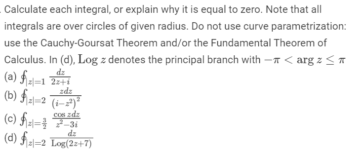 Solved - Calculate each integral, or explain why it is equal | Chegg.com