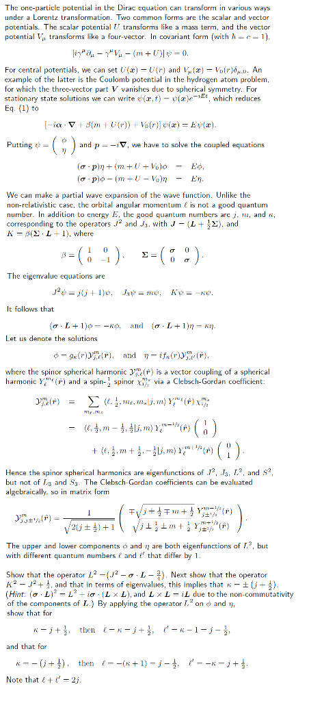 Solved The onc-particle potential in the Dirac equation can | Chegg.com