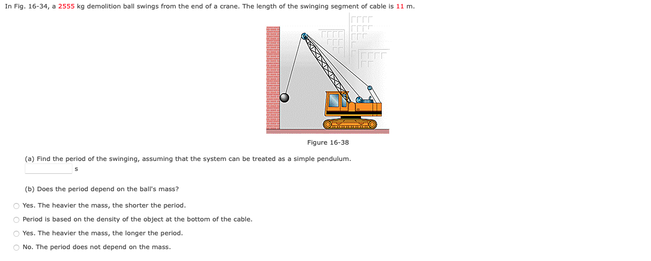 Solved Figure 16−38 (a) Find the period of the swinging, | Chegg.com