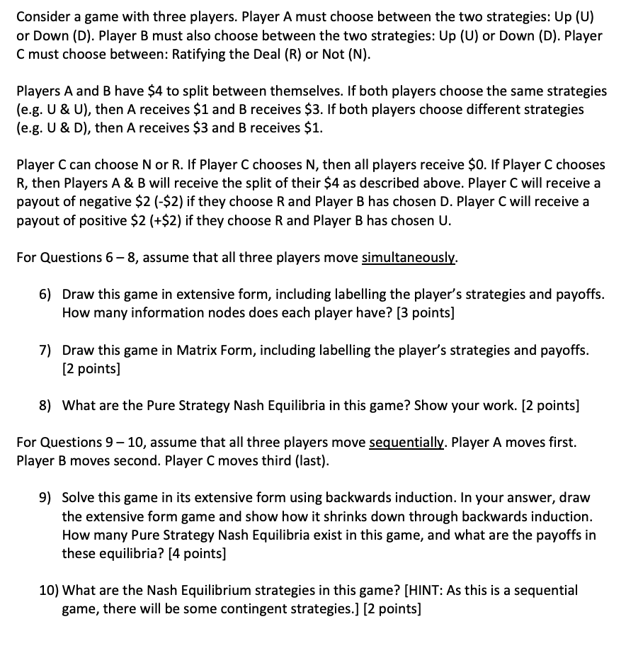 Solved Consider a game with three players. Player A must | Chegg.com