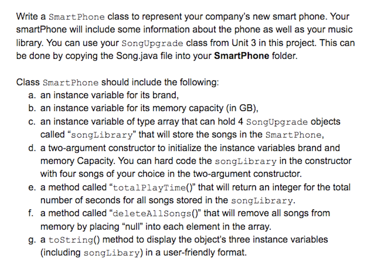 Solved Write a Smart Phone class to represent your company's | Chegg.com