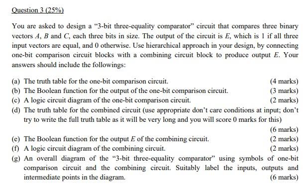 Solved Question 3 (25%) You are asked to design a "3-bit | Chegg.com