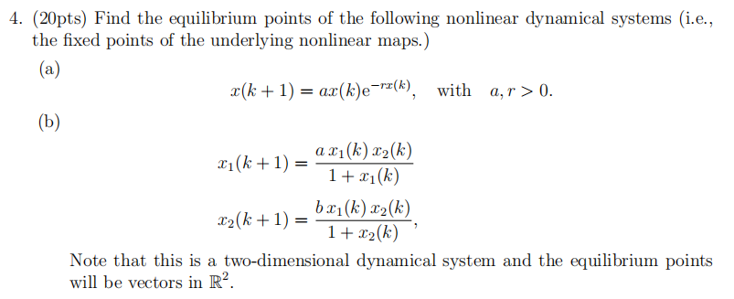 Solved 4. (20pts) Find the equilibrium points of the | Chegg.com