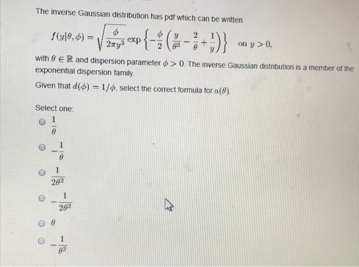 Solved The inverse Gaussian distribution has pdf which can | Chegg.com