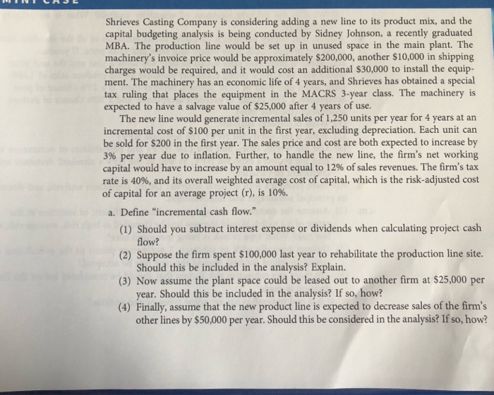 Solved Shrieves Casting Company Is Considering Adding A New Chegg Solved Shrieves Casting Company Is Considering Adding A New Chegg
