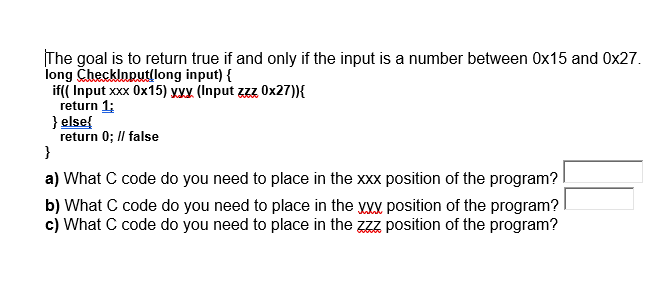 Solved The goal is to return true if and only if the input | Chegg.com