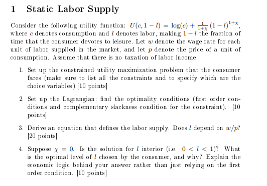 Solved 1 Static Labor Supply Consider the following utility | Chegg.com