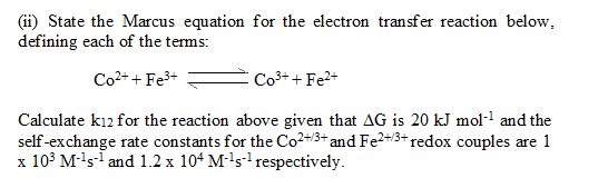 Solved (ii) State the Marcus equation for the electron | Chegg.com